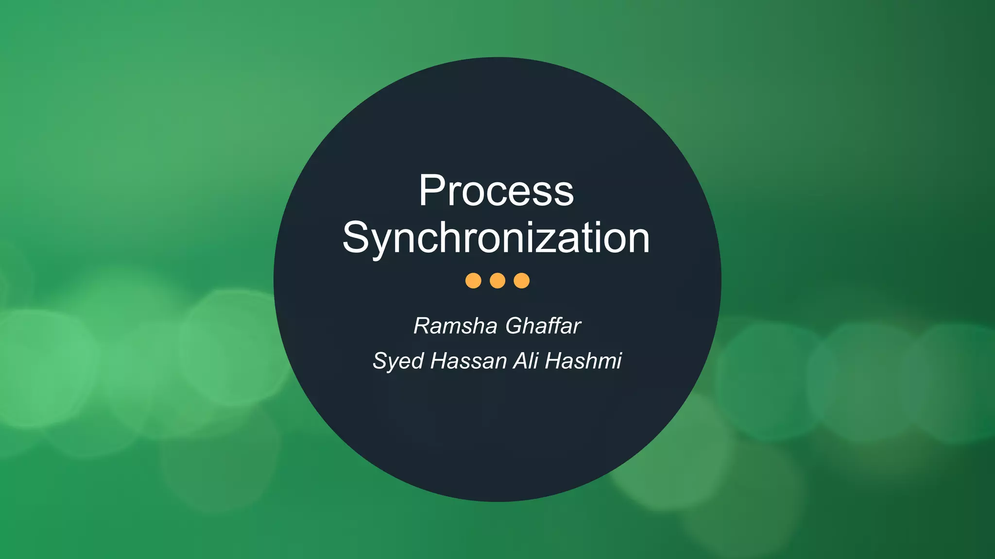 Process synchronization | PPTX
