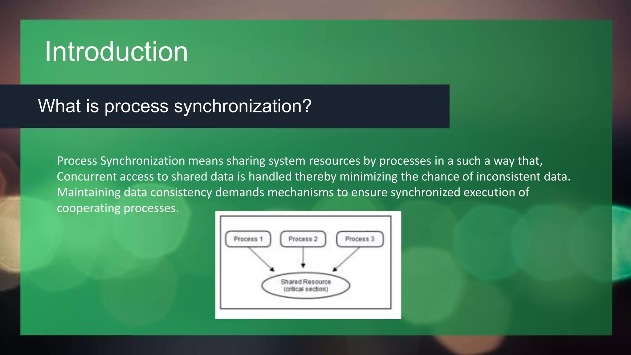 Process synchronization | PPTX