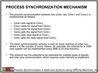 Process synchronization in multi core systems using on-chip memories ...