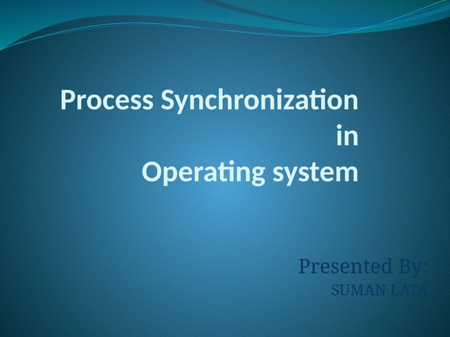 process synchronization in Operating system ppt.pptx