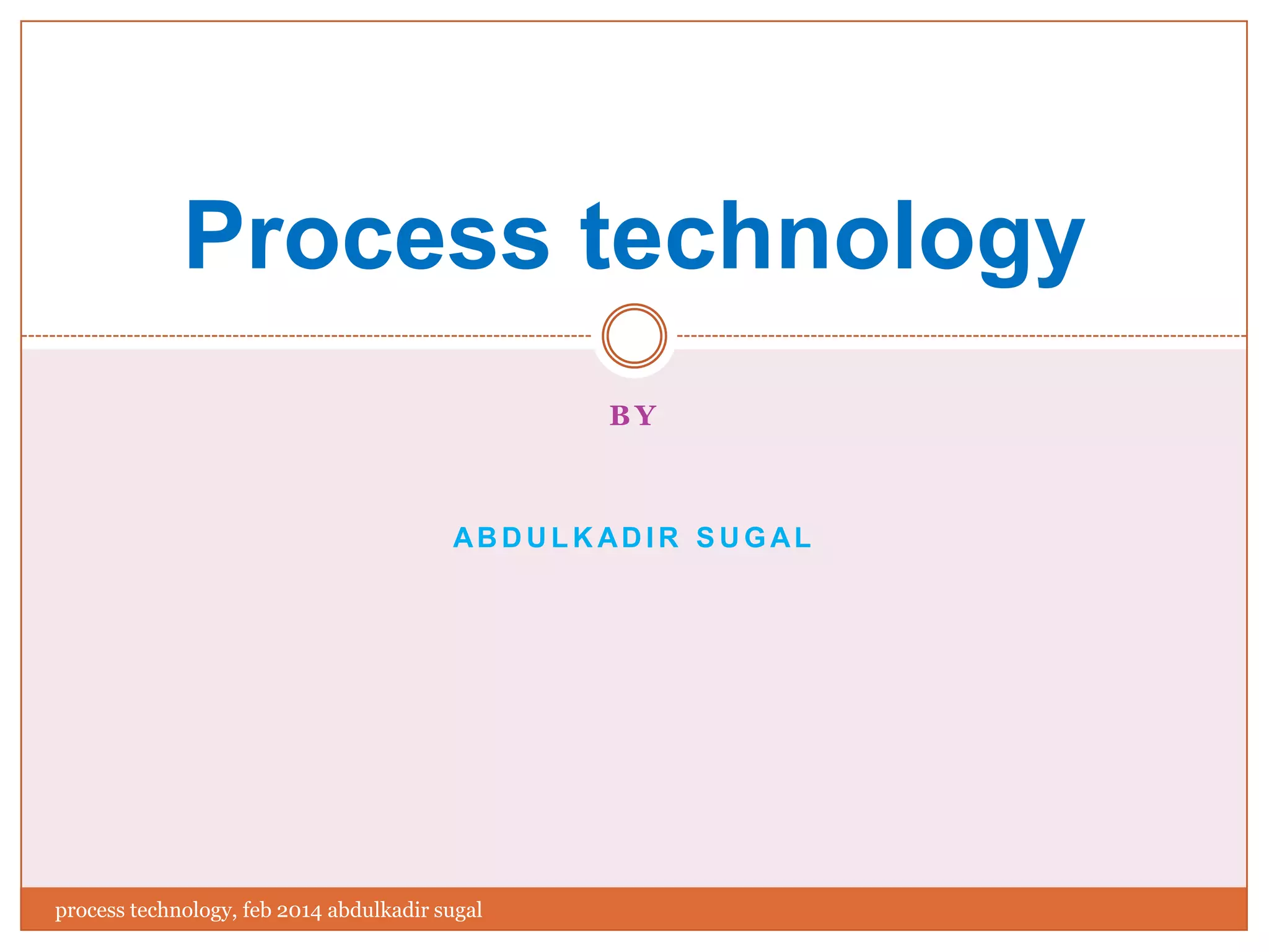 Process technology | PPTX