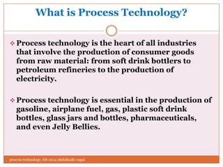 Process technology | PPTX