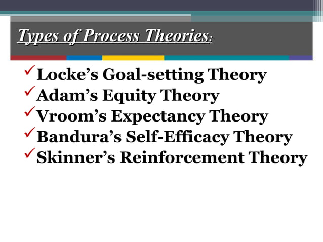 Process Theories of Motivation. .ppt