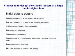 Process to re design the student lockers | PDF