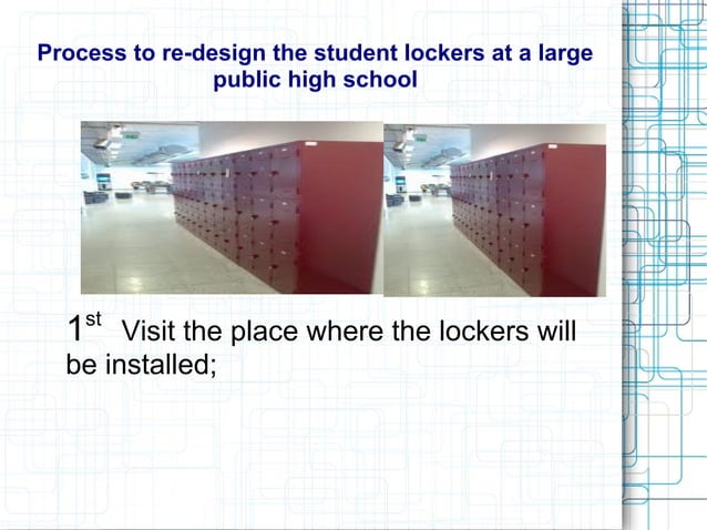 Process to re design the student lockers | PDF