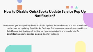 Process To turn off QuickBooks Update Service Pop Up.pptx