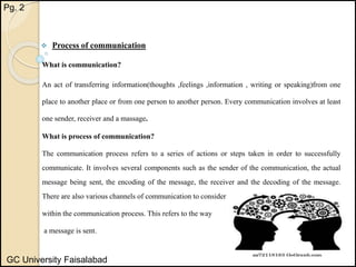 Process,Types and 7CS of communication, explain stance on the ...