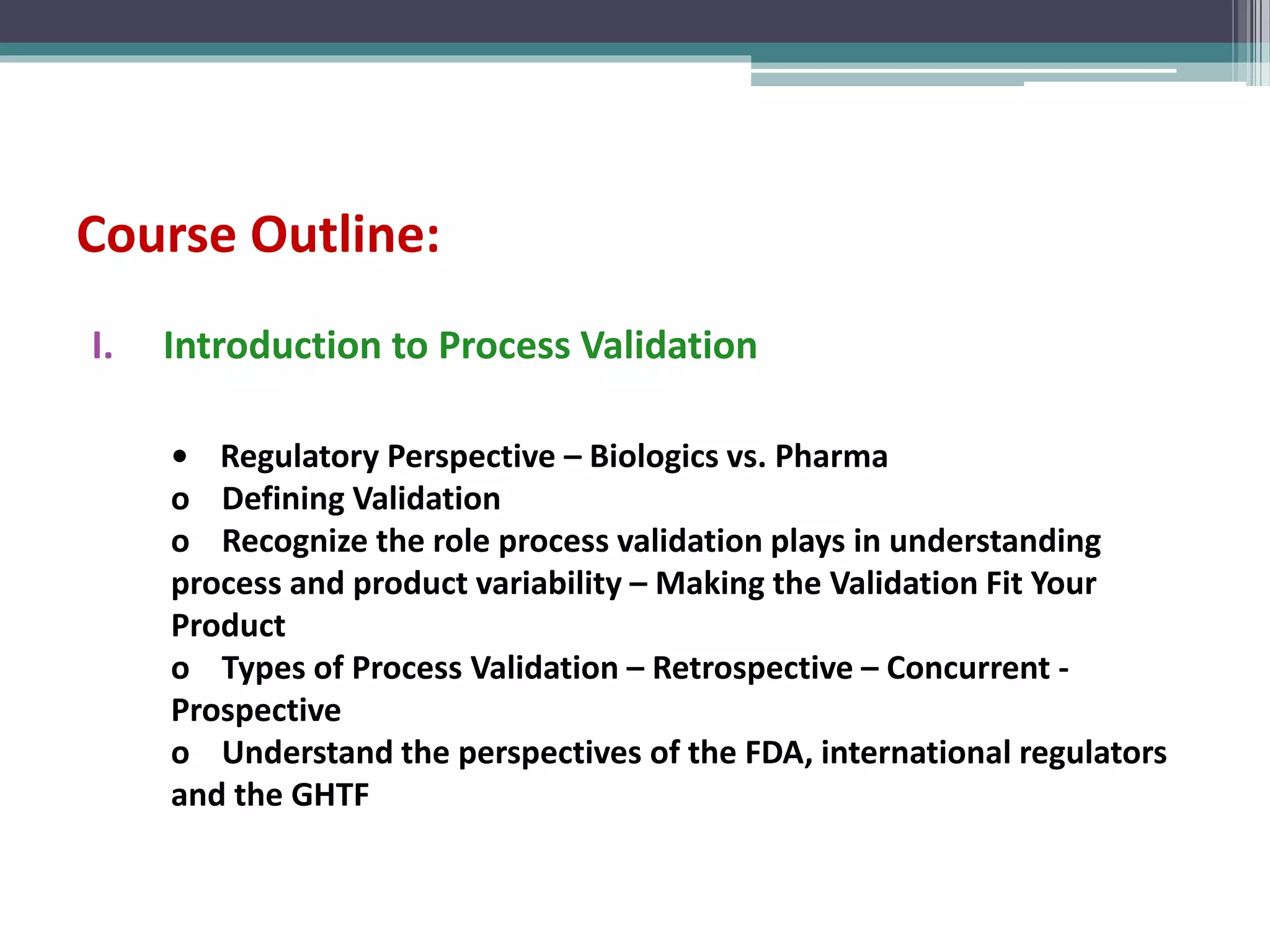Process Validation for Drugs and Biologics | PPTX
