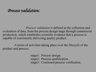 Process validation and validation requirement | PPTX | Pharmaceutical ...