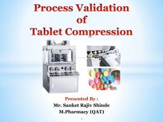 Process validation of tablet compression | PDF