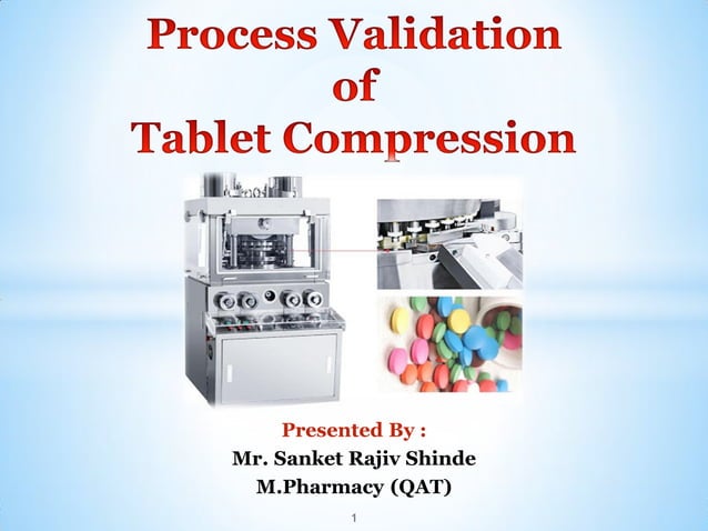 Process validation of tablet compression | PDF | Manufacturing Industry ...