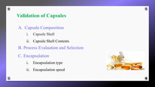 Process validation of tablets, capsules and parentrals | PPTX