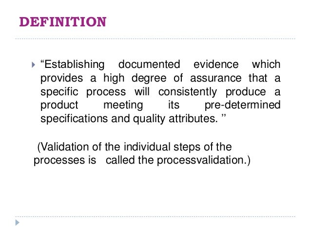 Process validation ppt.