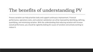 Process Variation - Definition - Understanding the Process Variation.pptx