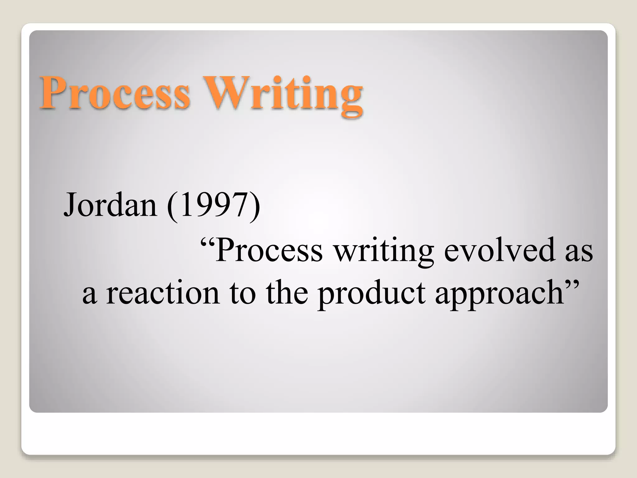 Process Versus Product Approach | PPTX