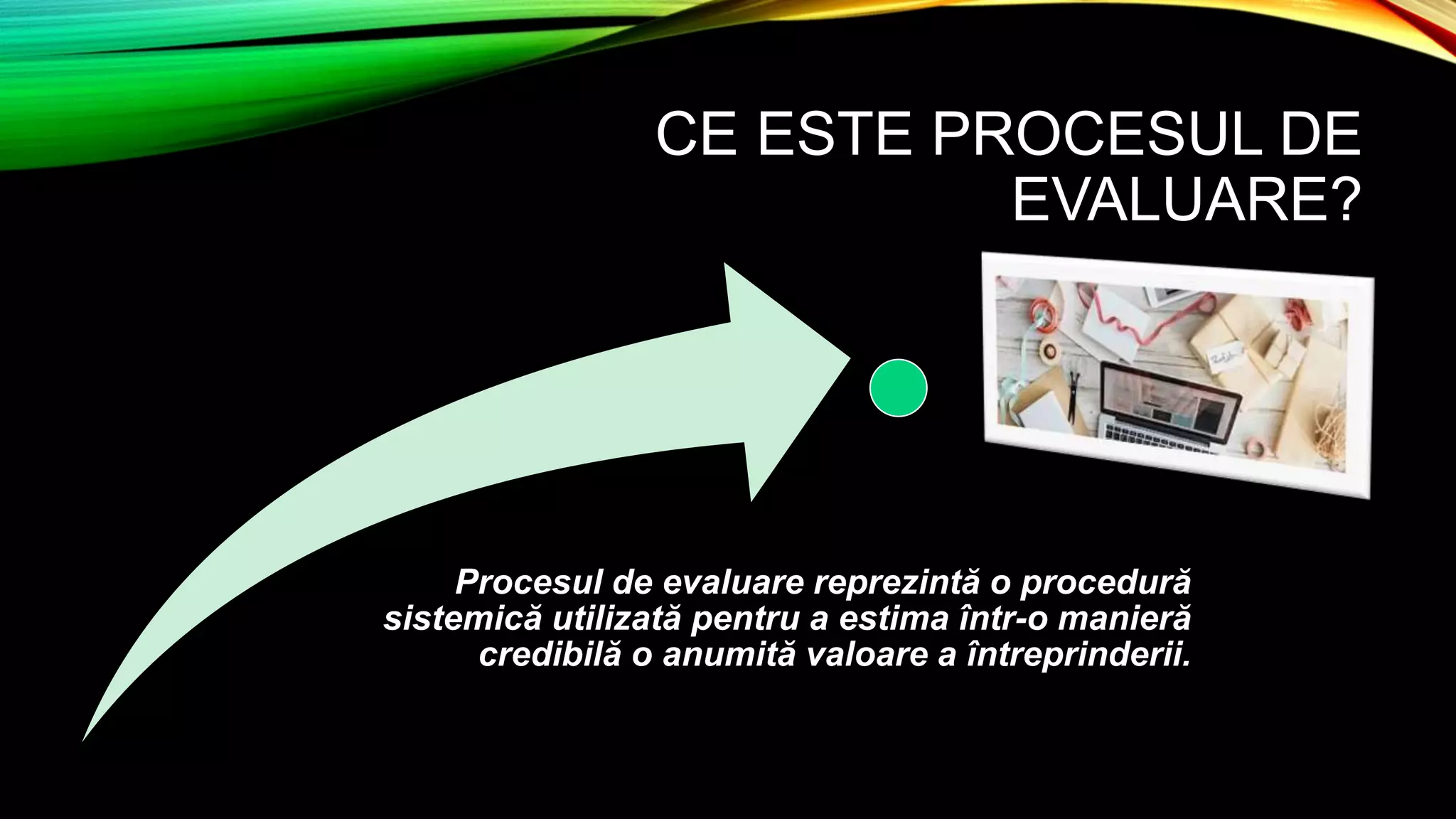 Procesul de evaluare | PPT