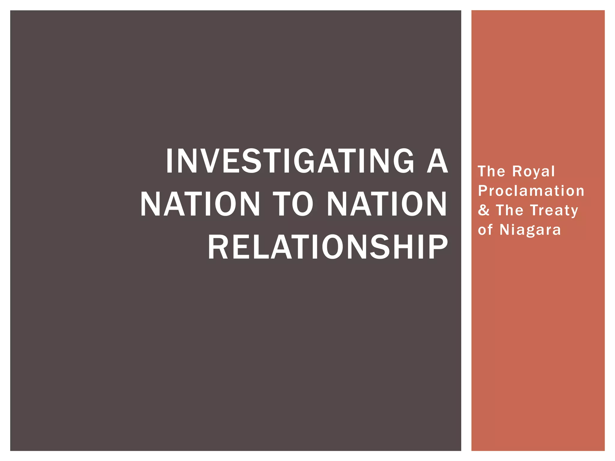 Proclamation and Treaty | PPTX