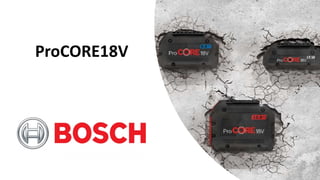 Bosch ProCore18V | PPT