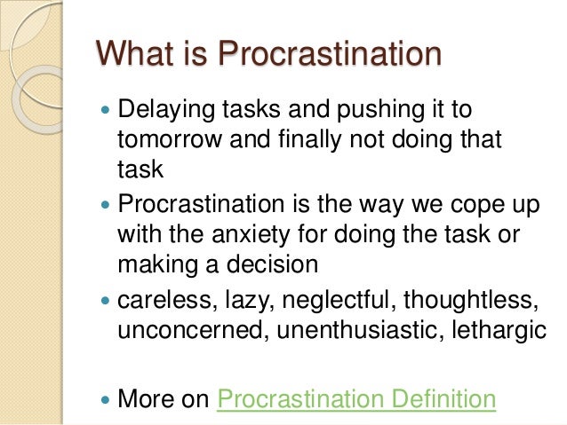 Procrastination