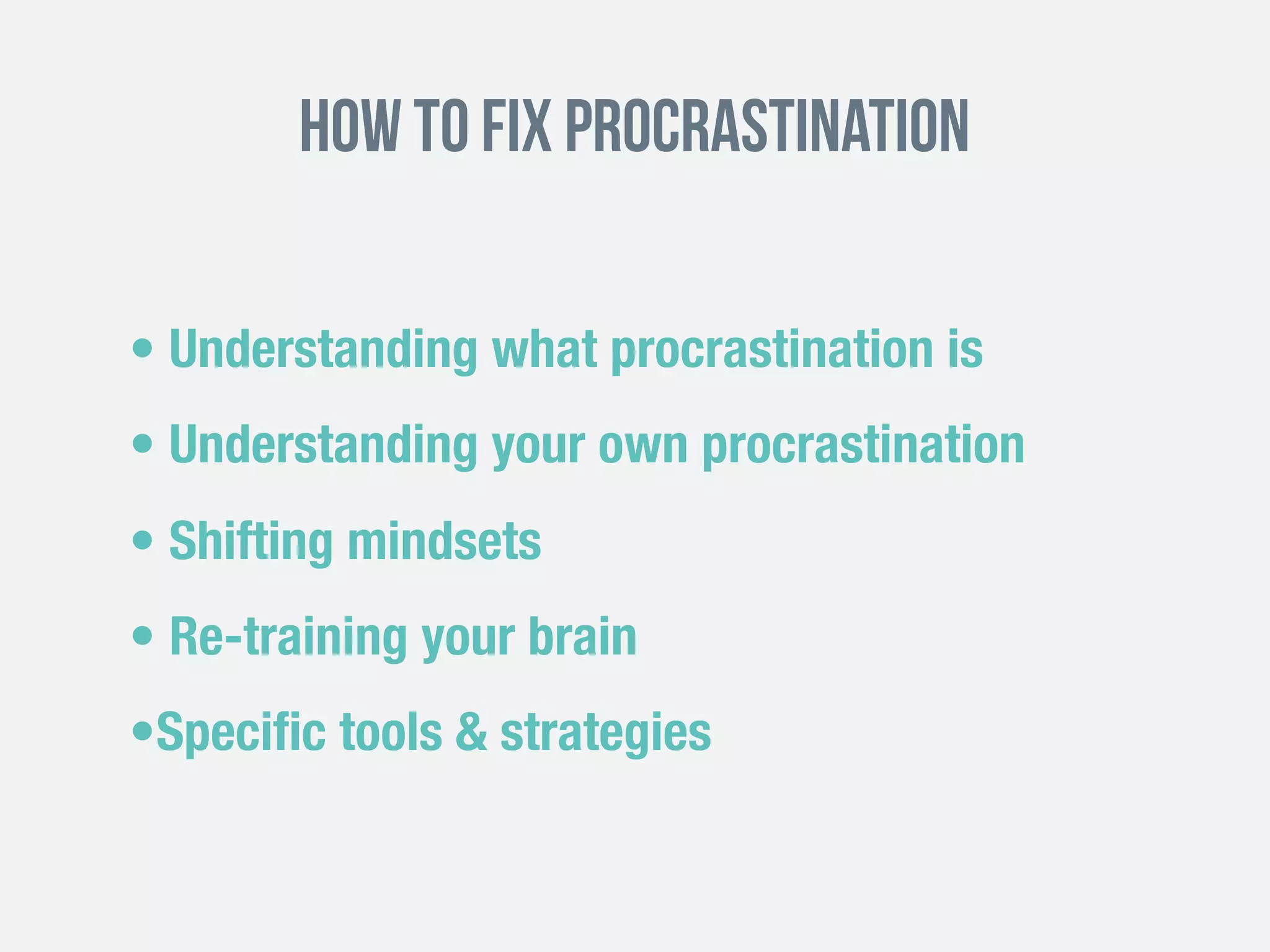 What causes procrastination and how to fix it | PDF