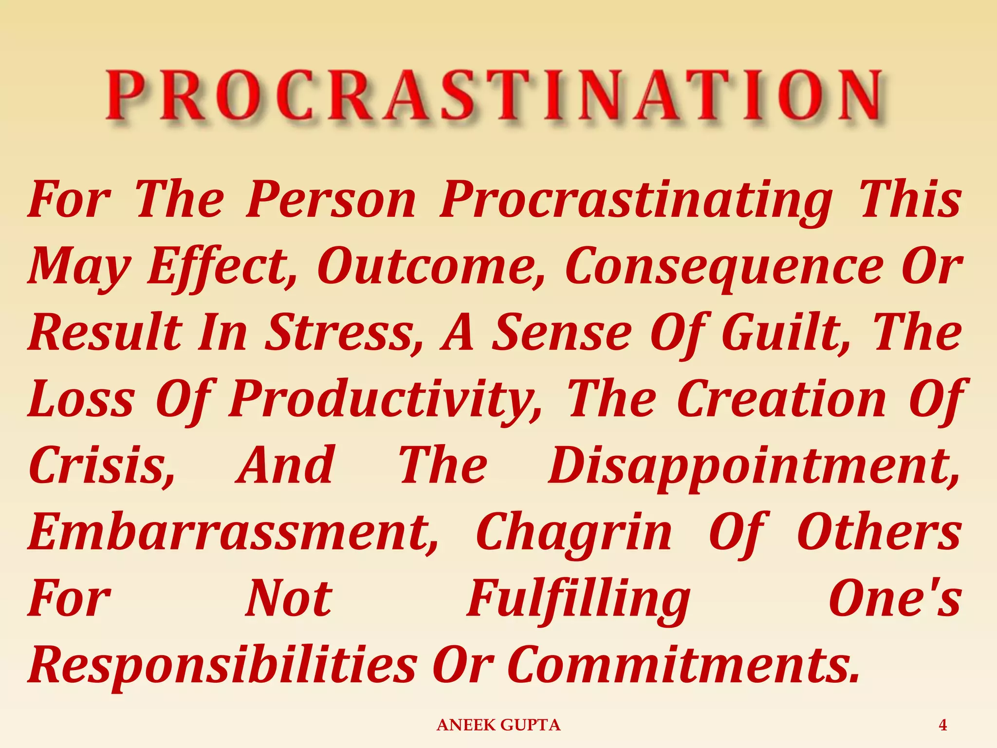 Procrastination By Aneek Gupta | PPT