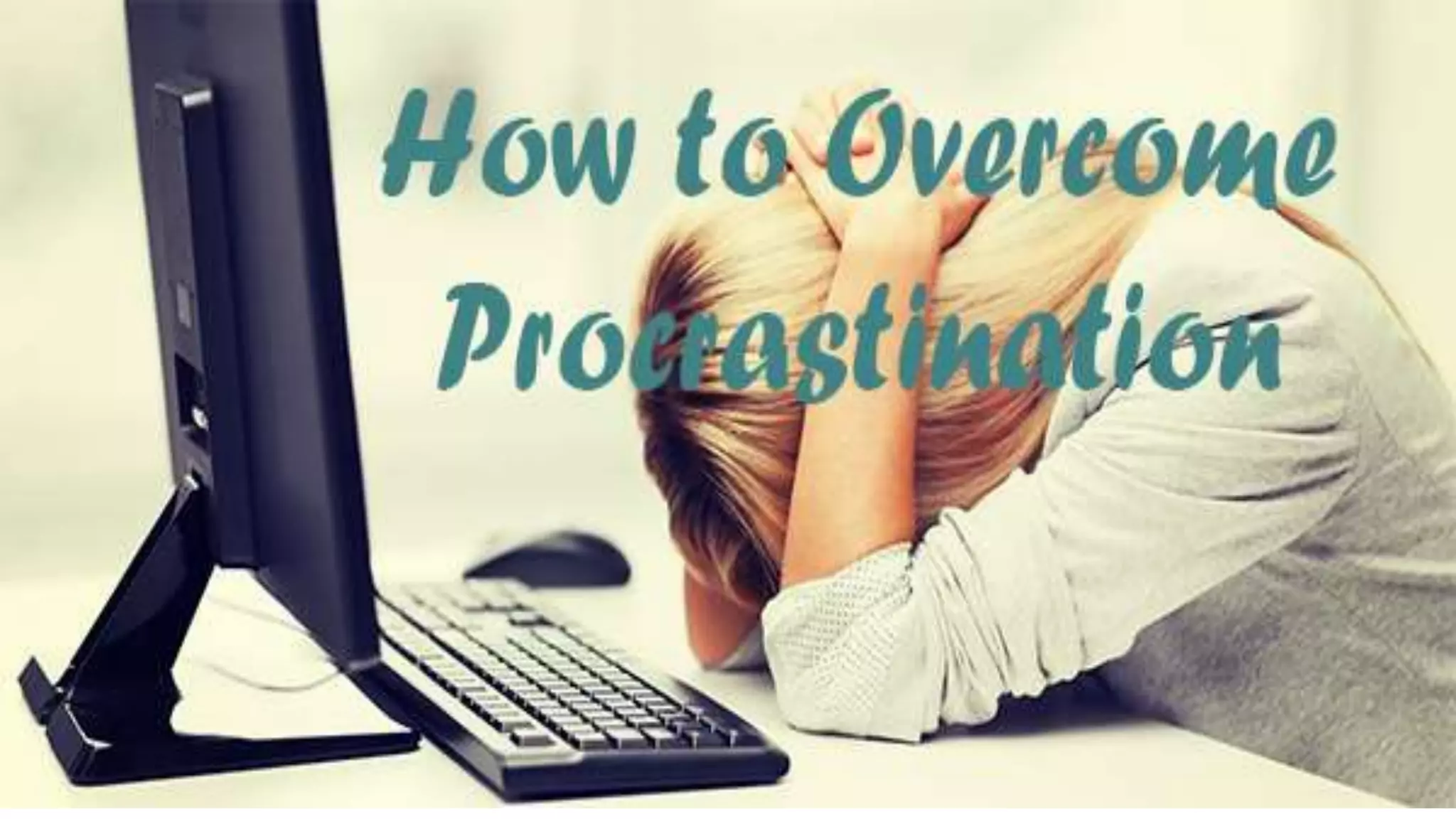 Procrastination Presentation - Time Management Skill | PPT