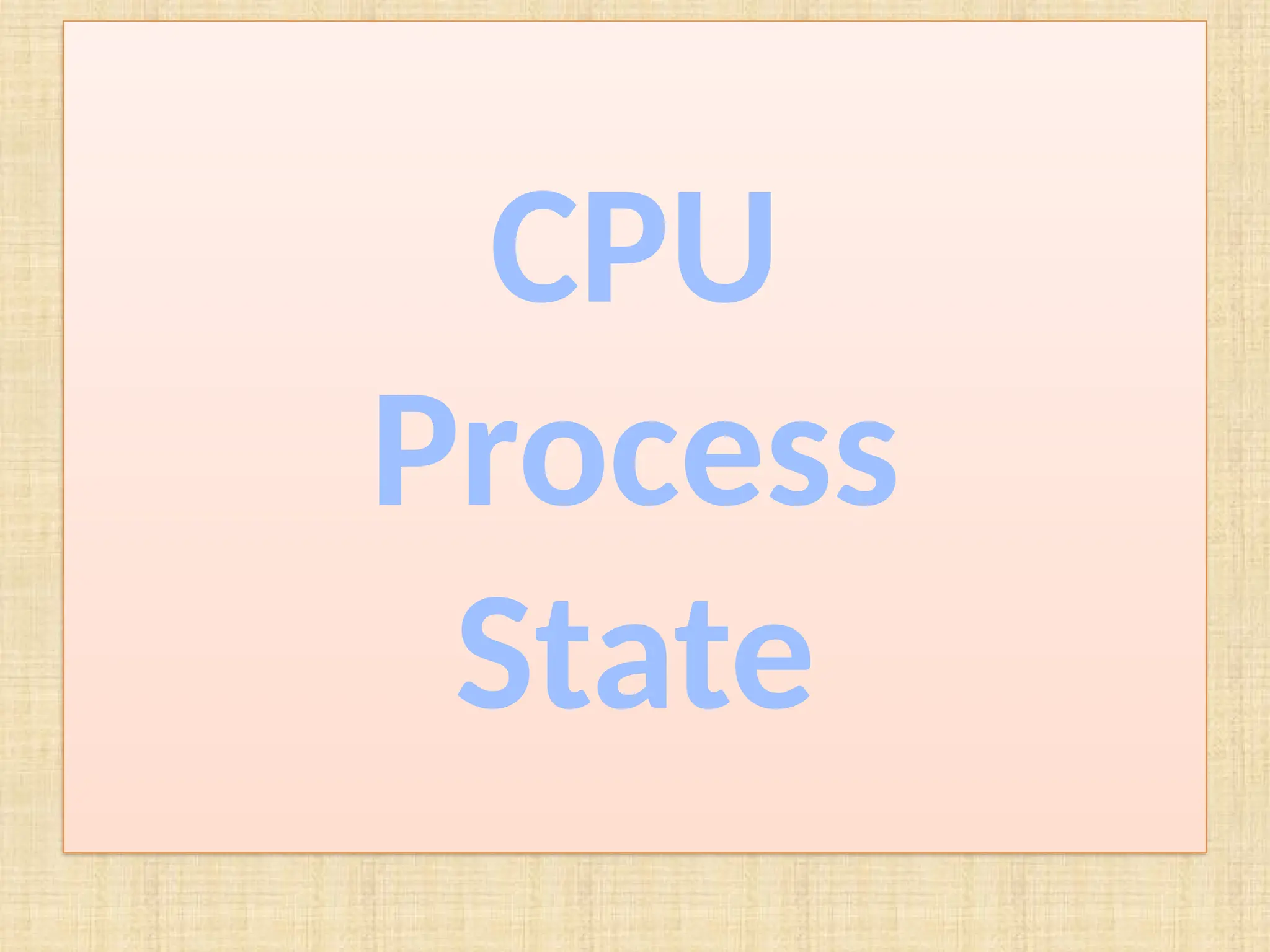presentation on cpu process state for btech bca.pptx