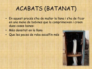 Procés de la llana | PPTX