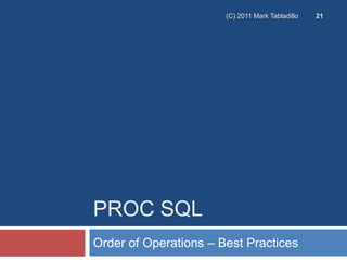 Proc SQL in SAS Enterprise Guide 4.3 | PPTX