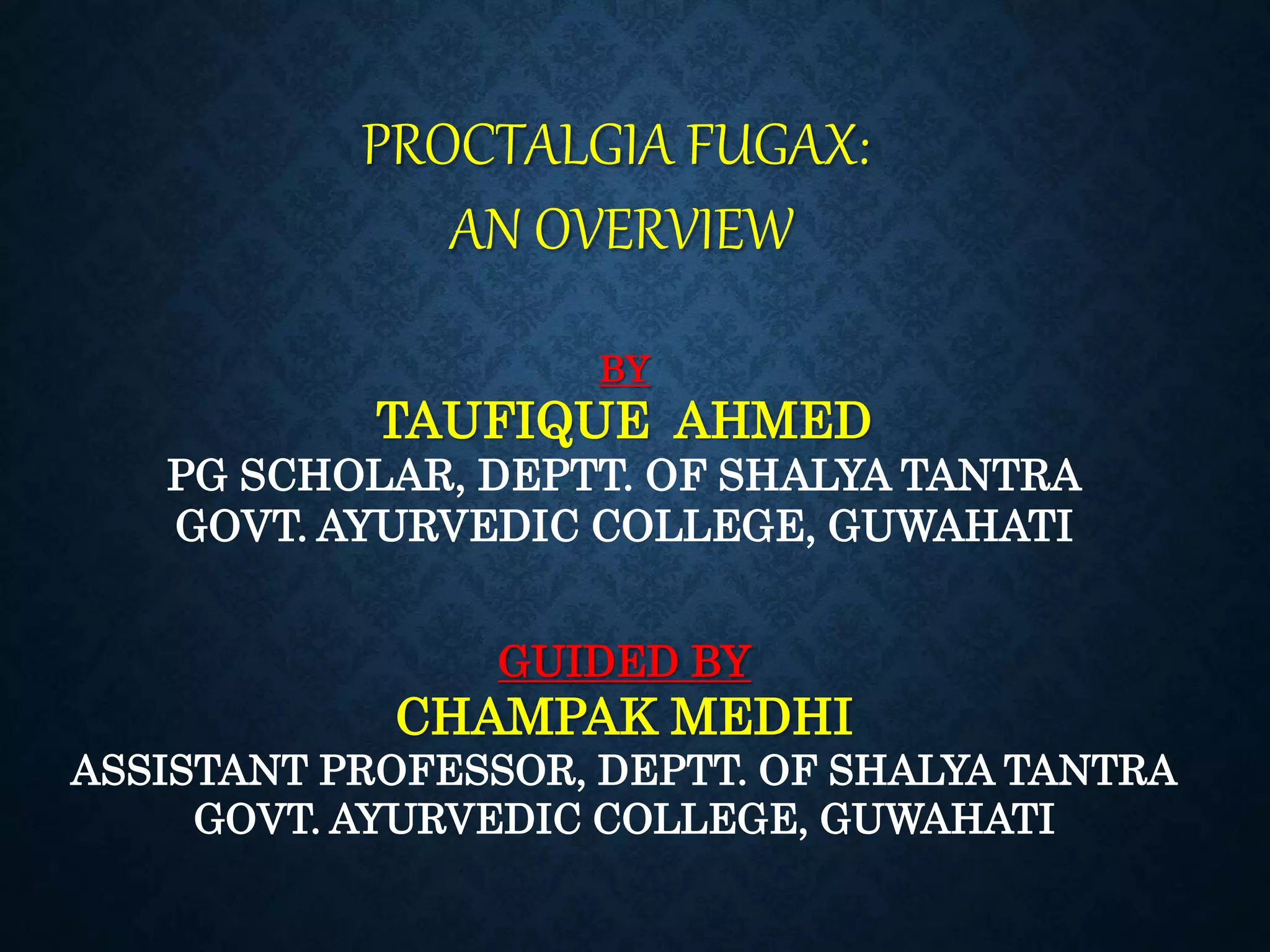 Proctalgia fugax: Anal Pain | PPTX