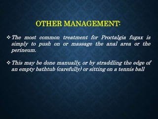 Proctalgia fugax: Anal Pain | PPTX