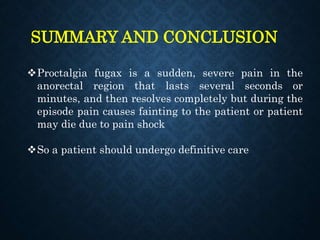 Proctalgia fugax: Anal Pain | PPTX