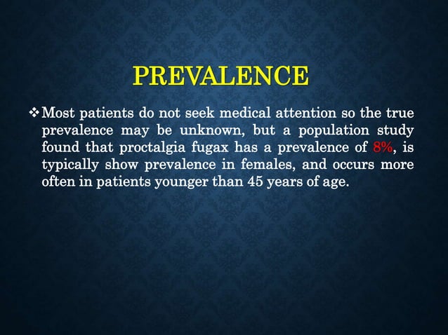 Proctalgia fugax: Anal Pain | PPTX