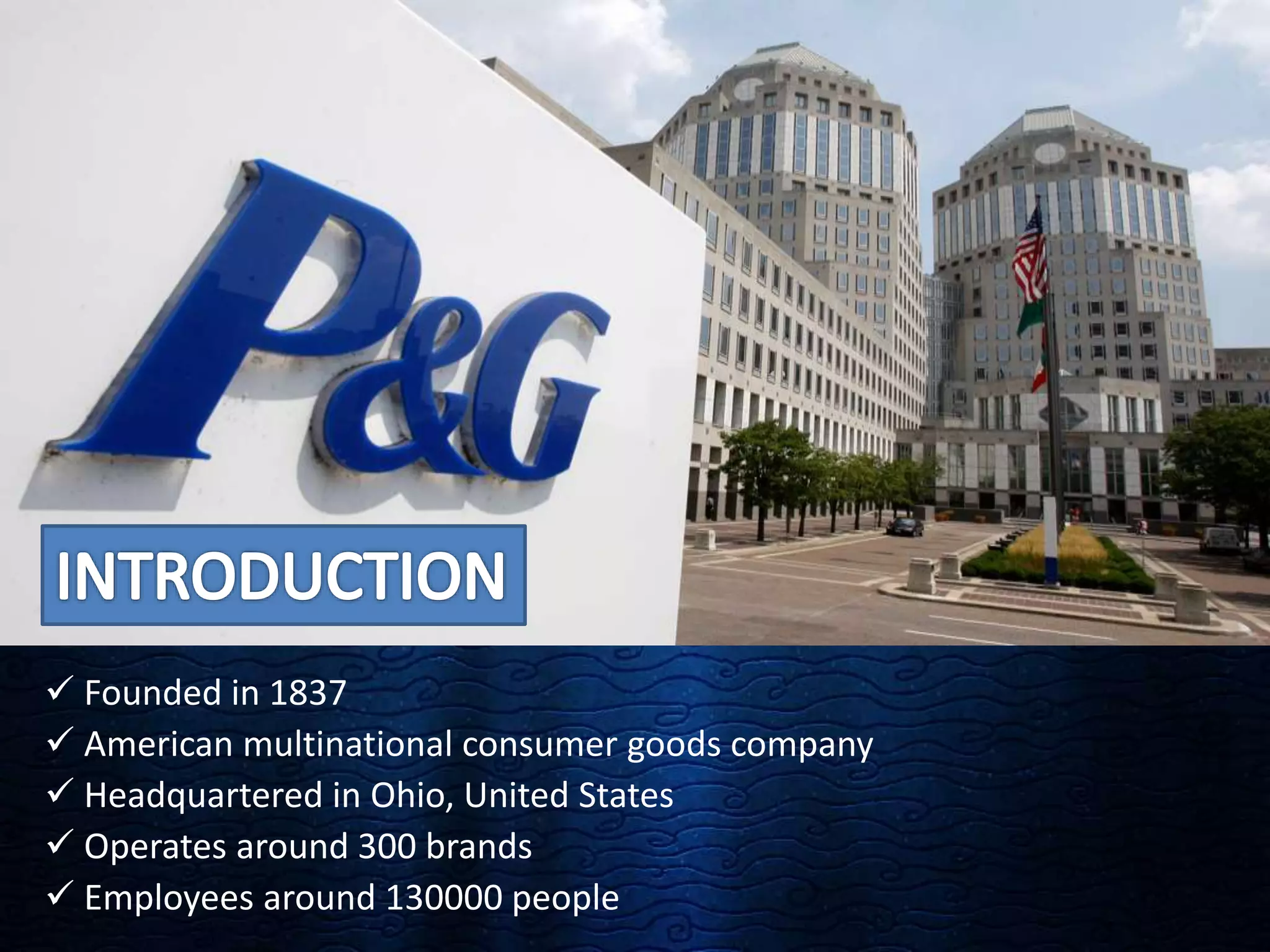 Procter and Gamble (P&G) Company overview | PPTX