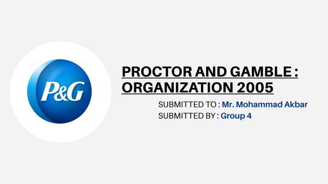 Proctor and gamble case study 2005 | PPT