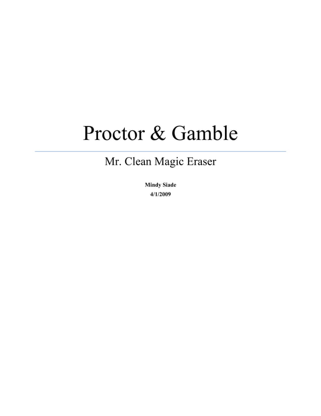 Proctor & Gamble Mr. Clean Magic Eraser | PDF | Business Administration ...