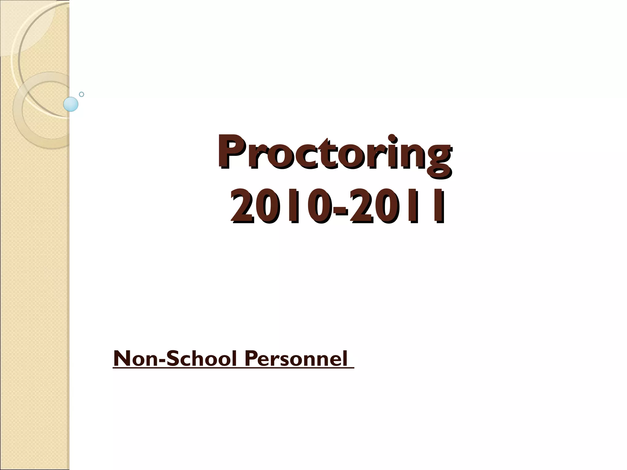 Proctor Training for Non-Employees | PPT