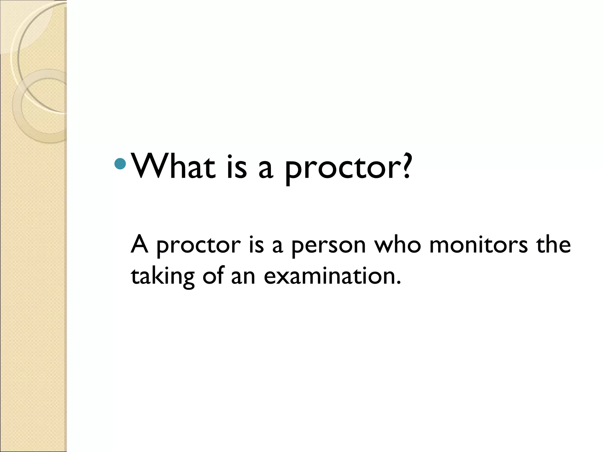 Proctor Training for Non-Employees | PPT