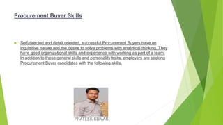 Procurement incharge or buyer's job | PPT