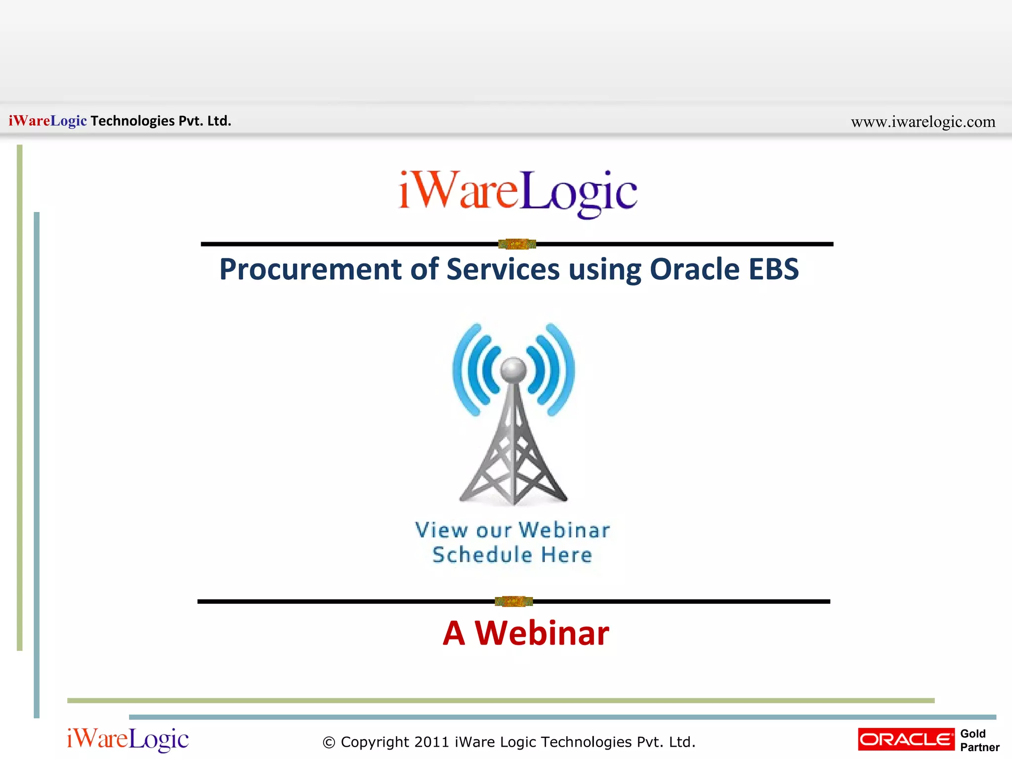 Procurement Of Services Using Oracle Ebs Ppt Information Services