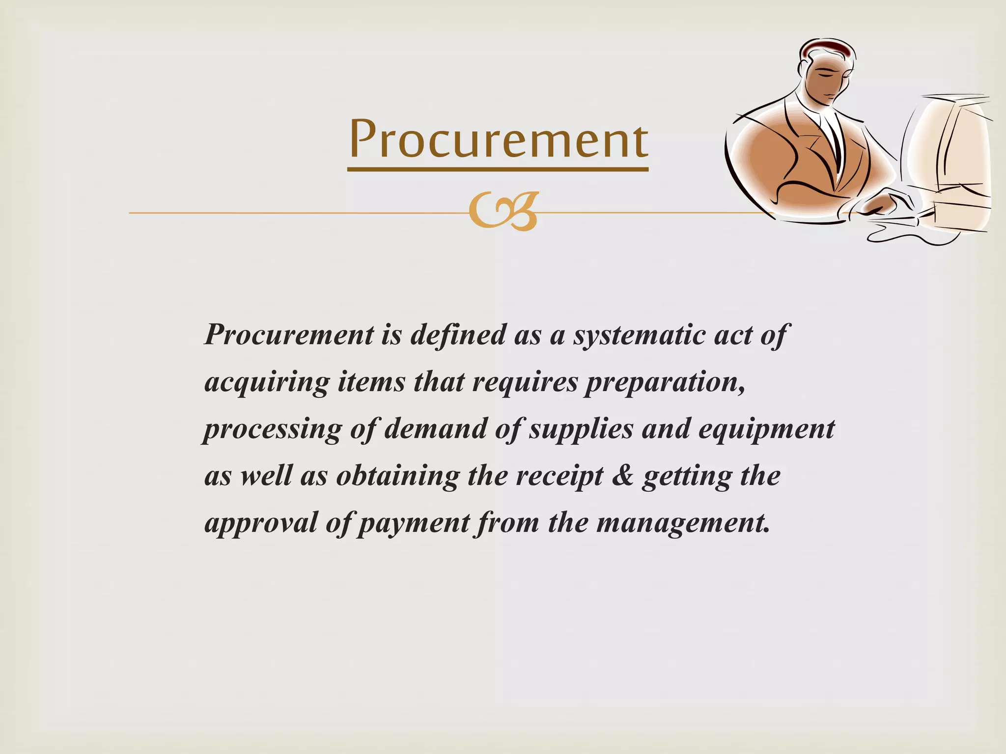 Procurement of supplies and equipment's | PPTX