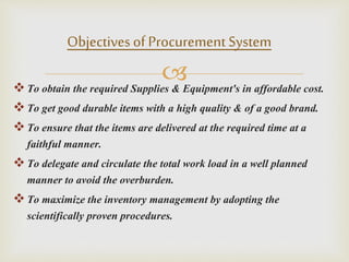 Procurement of supplies and equipment's | PPTX