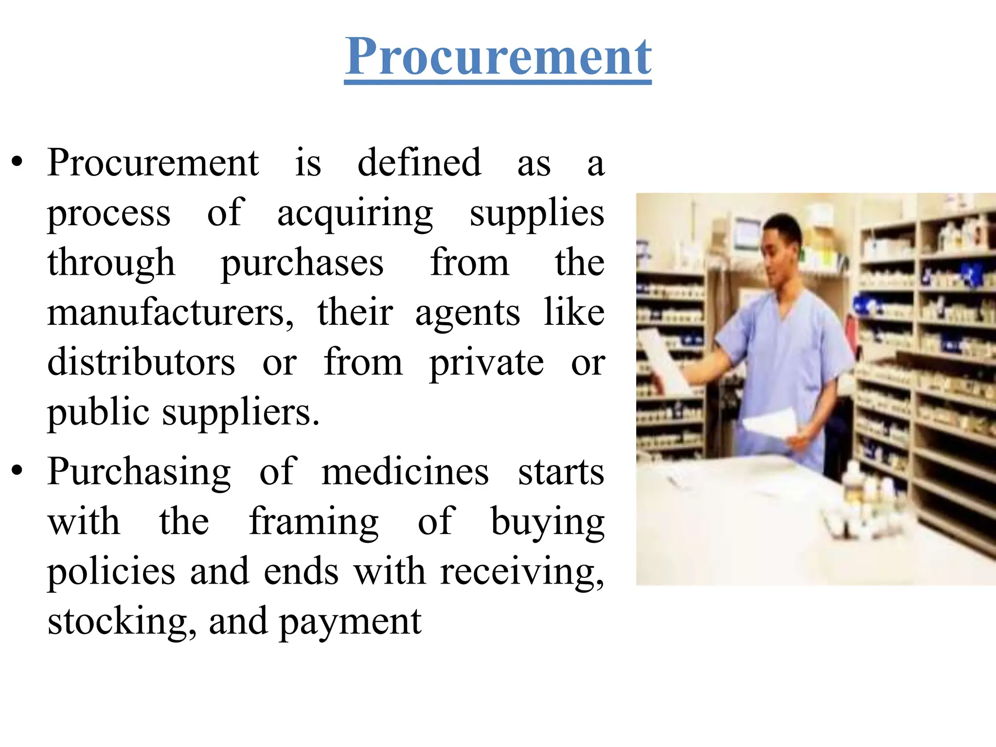 PROCUREMENTSTORAGEOFDRUGSANDPHARMACEUTICALS.pptx