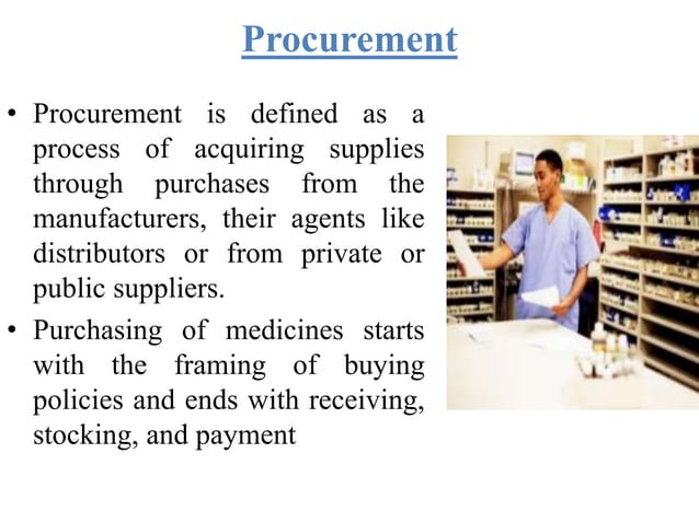 PROCUREMENTSTORAGEOFDRUGSANDPHARMACEUTICALS.pptx | Pharmaceutical ...