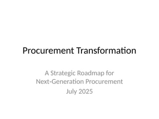 procurement_transformation_ A strategic roadmap.pptx