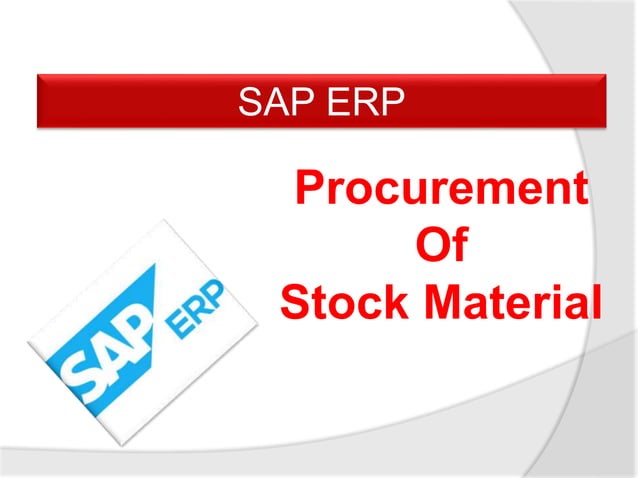 Procurement of stock material | PPTX