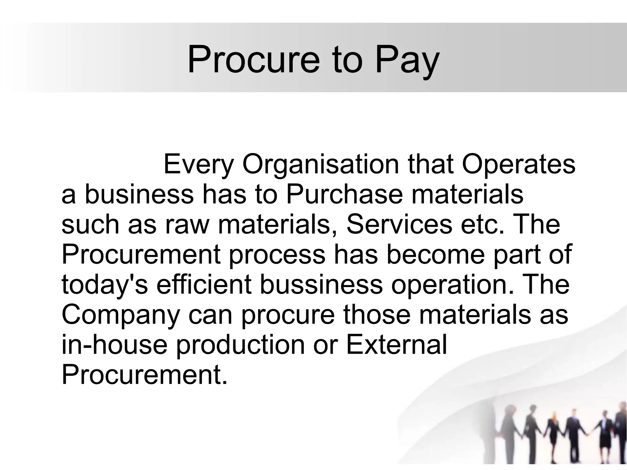 Procure to pay process ppt | PPT | Logistics | Business