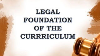 PROD-ED-4-ESCANILLAS-LEGAL-BASES-OF-CURRICULUM.pptx