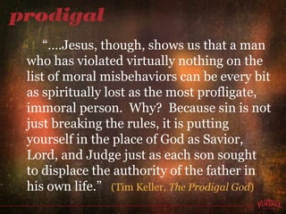 Prodigal: The Elder Brother | PPT