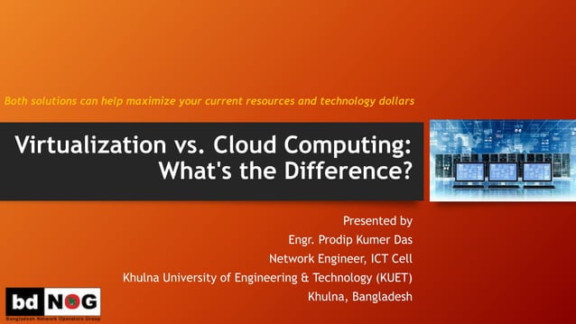 Virtualization vs. Cloud Computing: What's the Difference? | PPTX